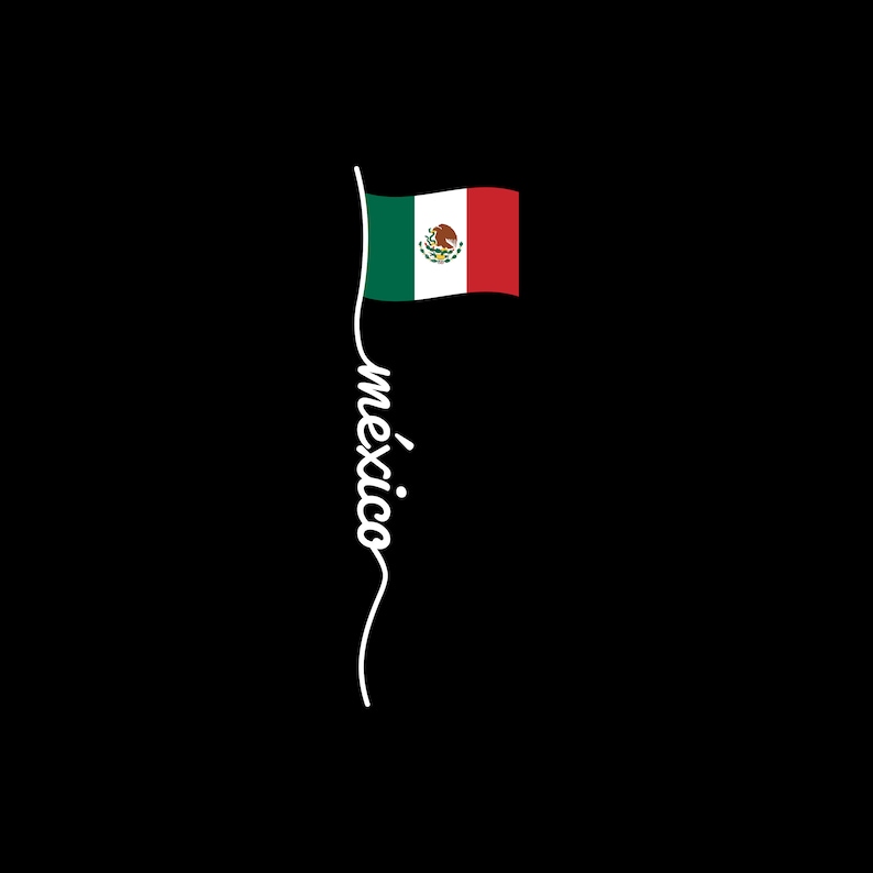 Mexico Flag Script Font Mexico Flagpole Mexican Flag Latin | Etsy