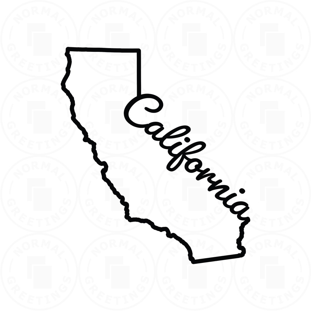 California Outline Script SVG PNG Cali State Shape Cricut Cut Files ...