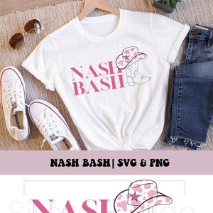 Nash Bash Svg Cowgirl Svg Cowgirl Boots Png Cowgirl Bachelorette ...