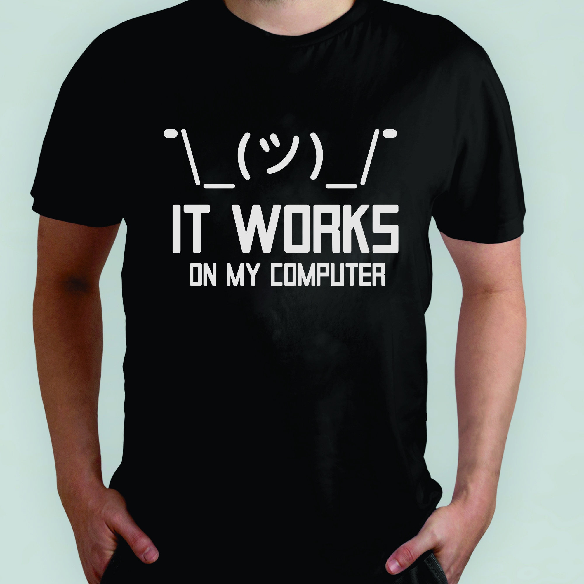 It Works on My Computer Svg, Programmer Svg, Programmer, Coding, Shirt ...