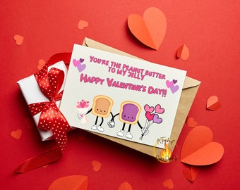 You're the Peanut Butter to My Jelly, Funny Valentine's Day Card ...