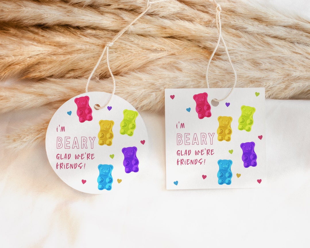 Editable I'm Beary Glad We're Friends Valentine Gift Tag Gummy Bear ...