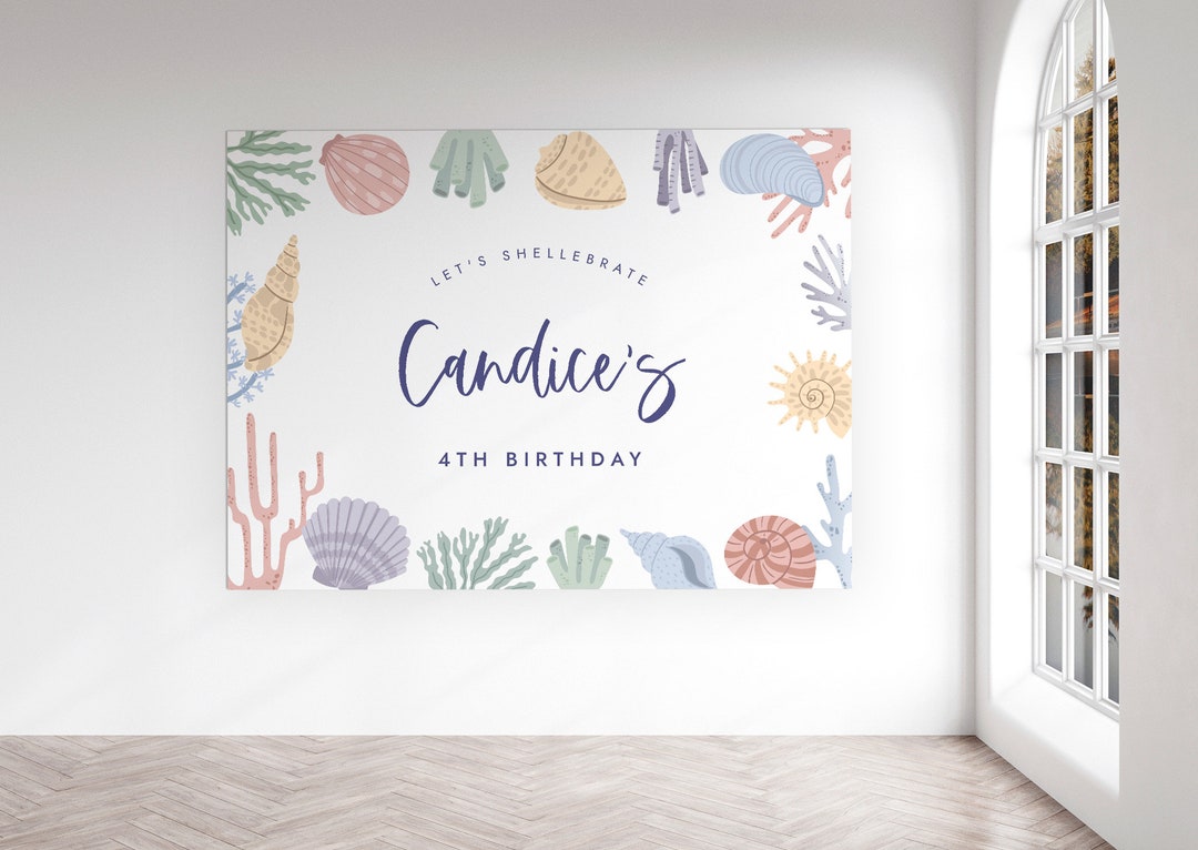 Editable Let's Shellebrate Birthday Party Backdrop Under the Sea Shell ...