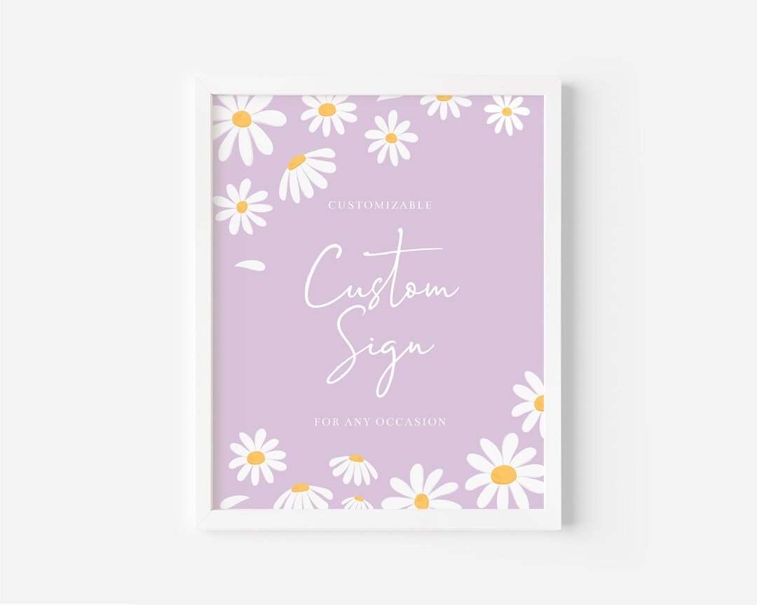 Editable or Instant Download Daisy Custom Sign Birthday Decor Printable ...