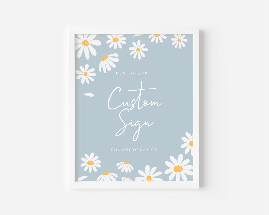 Editable or Instant Download Daisy Custom Sign Birthday Decor Printable ...