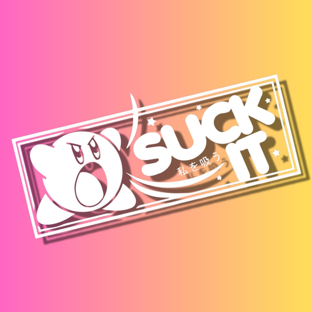 Kirby SUCK IT Decal, Kawaii Anime Vinyl, Anime Sticker, Car Decal ...