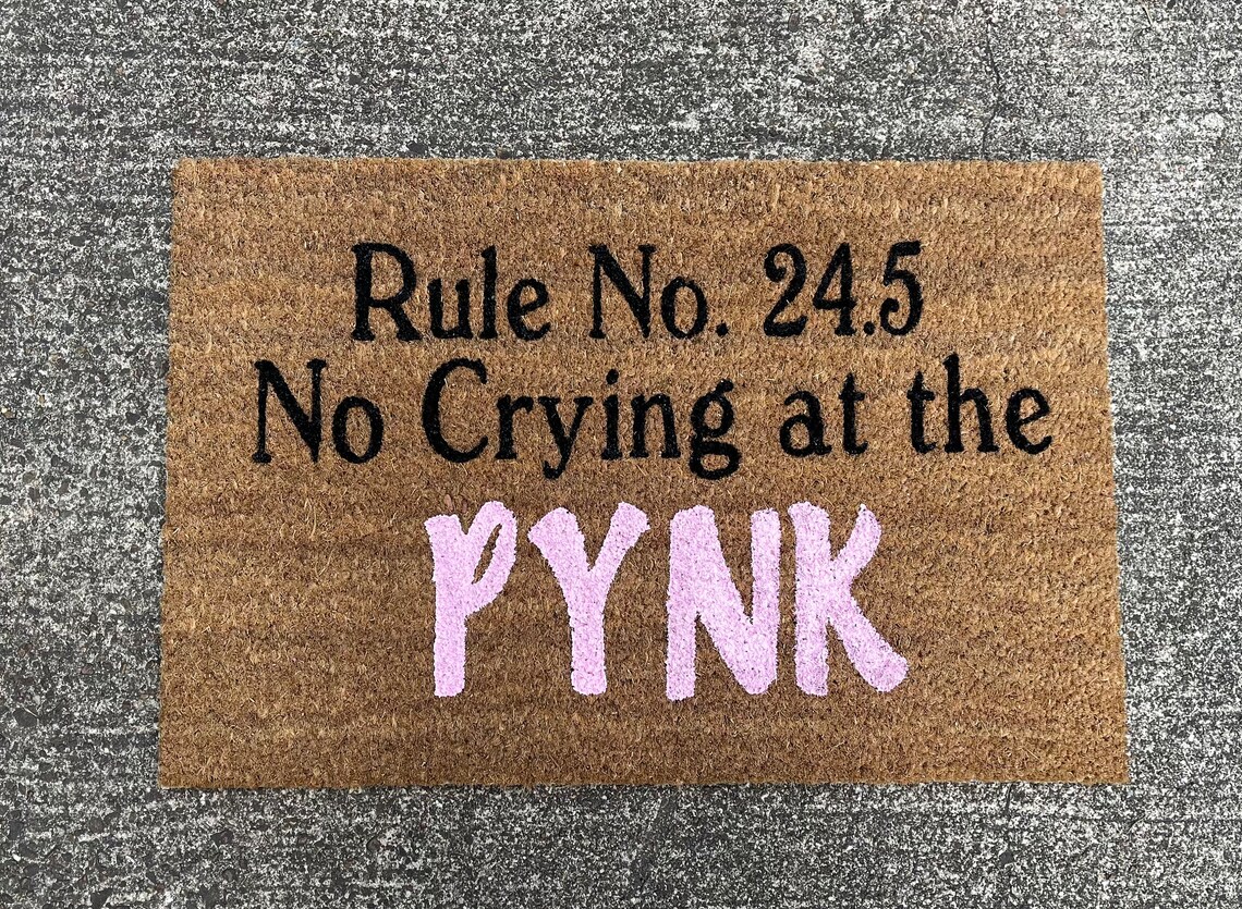 Rule No. 24.5 No Crying at the PYNK Doormat Gifts Front Door - Etsy