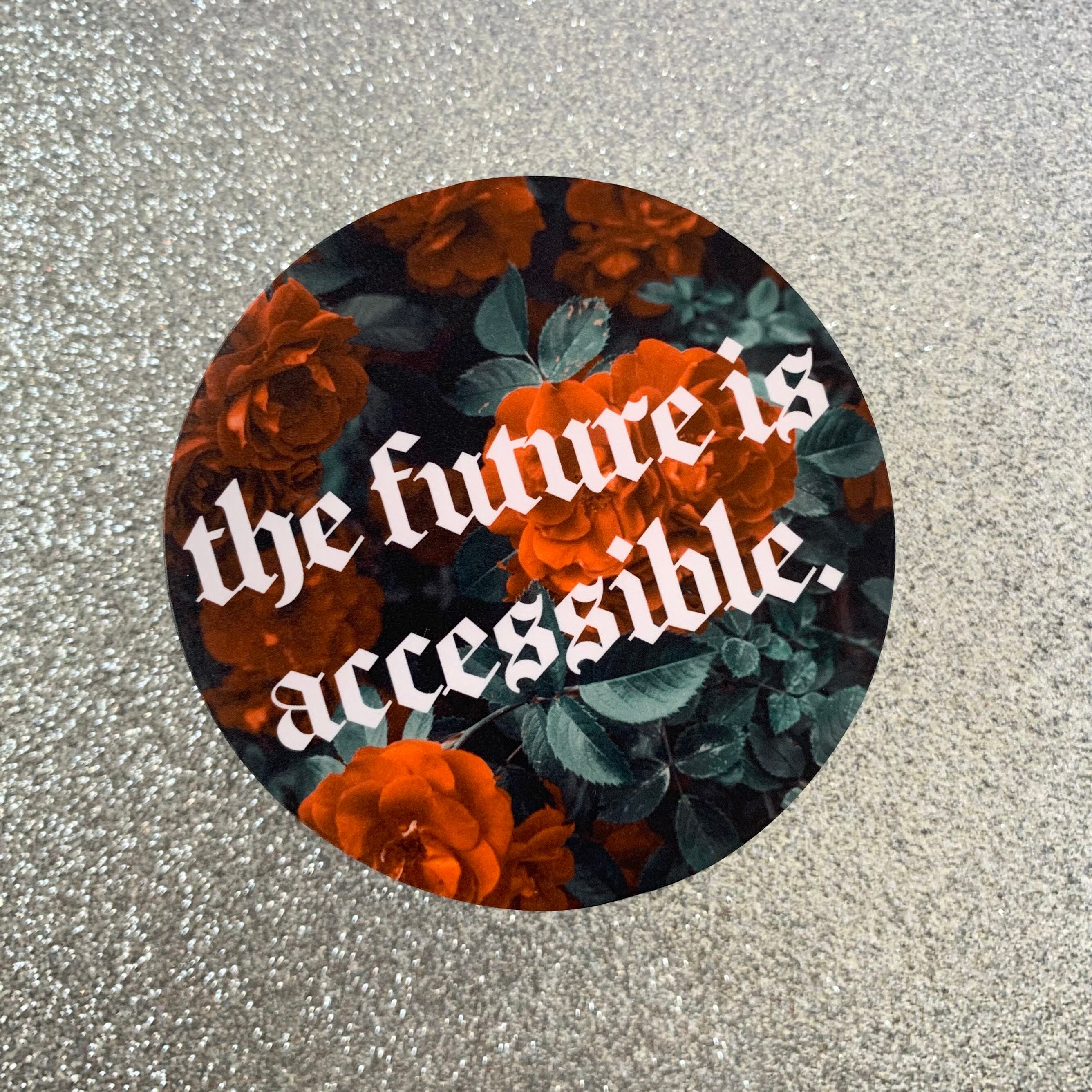 The Future is Accessible Sticker/ Anti Ableism Water Bottle - Etsy