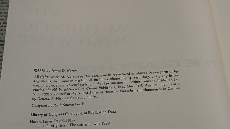 The Gunfighters: the Authentic Wild West by James D. Horan 1976 ...