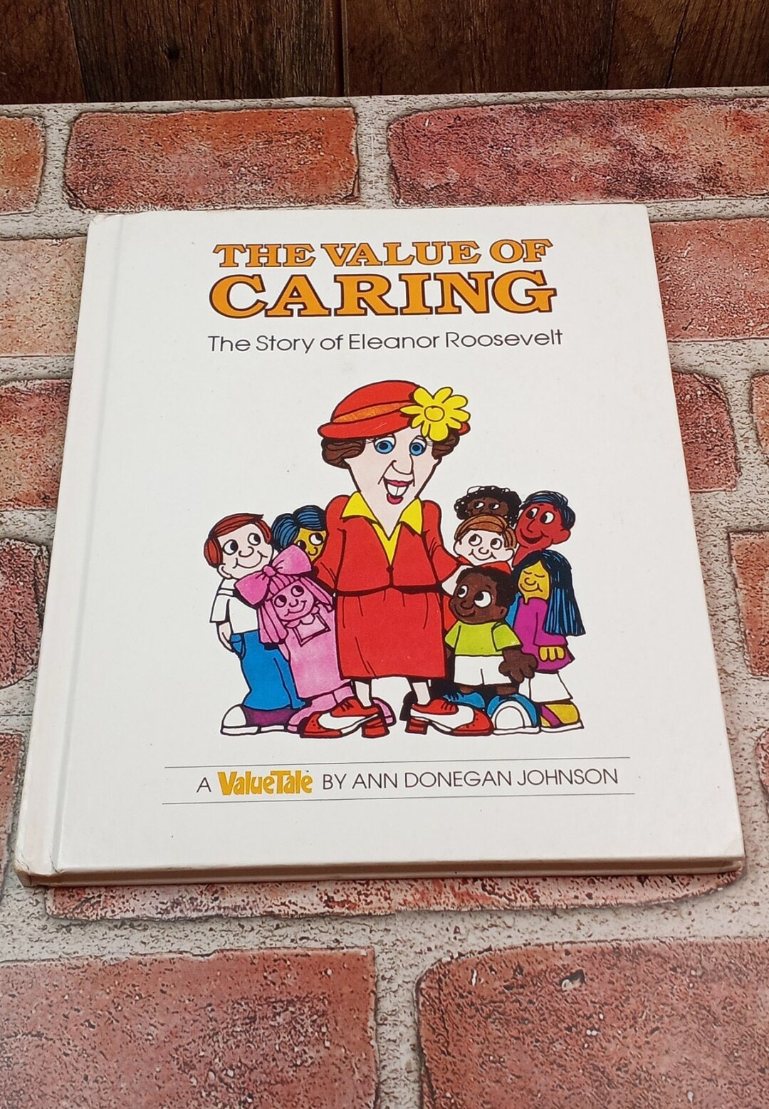 The Value of Caring: the Story of Eleanor Roosevelt by Ann Donegan ...