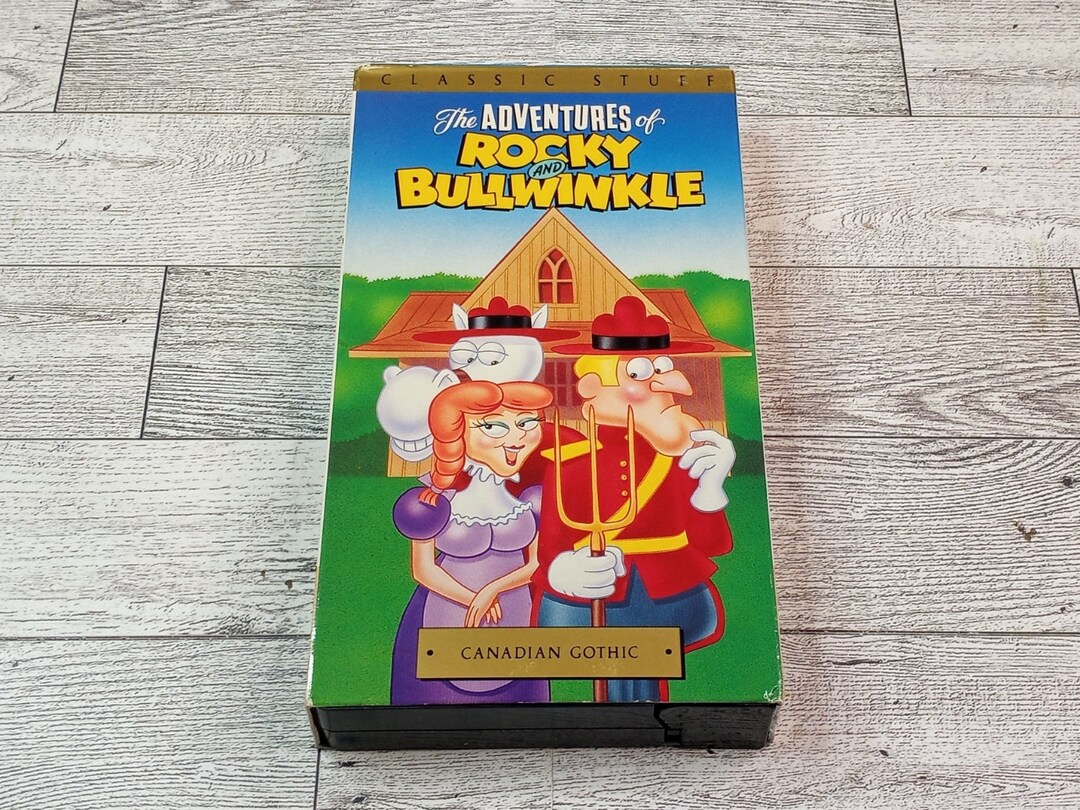 The Adventures of Rocky and Bullwinkle Canadian Gothic Classic Stuff ...