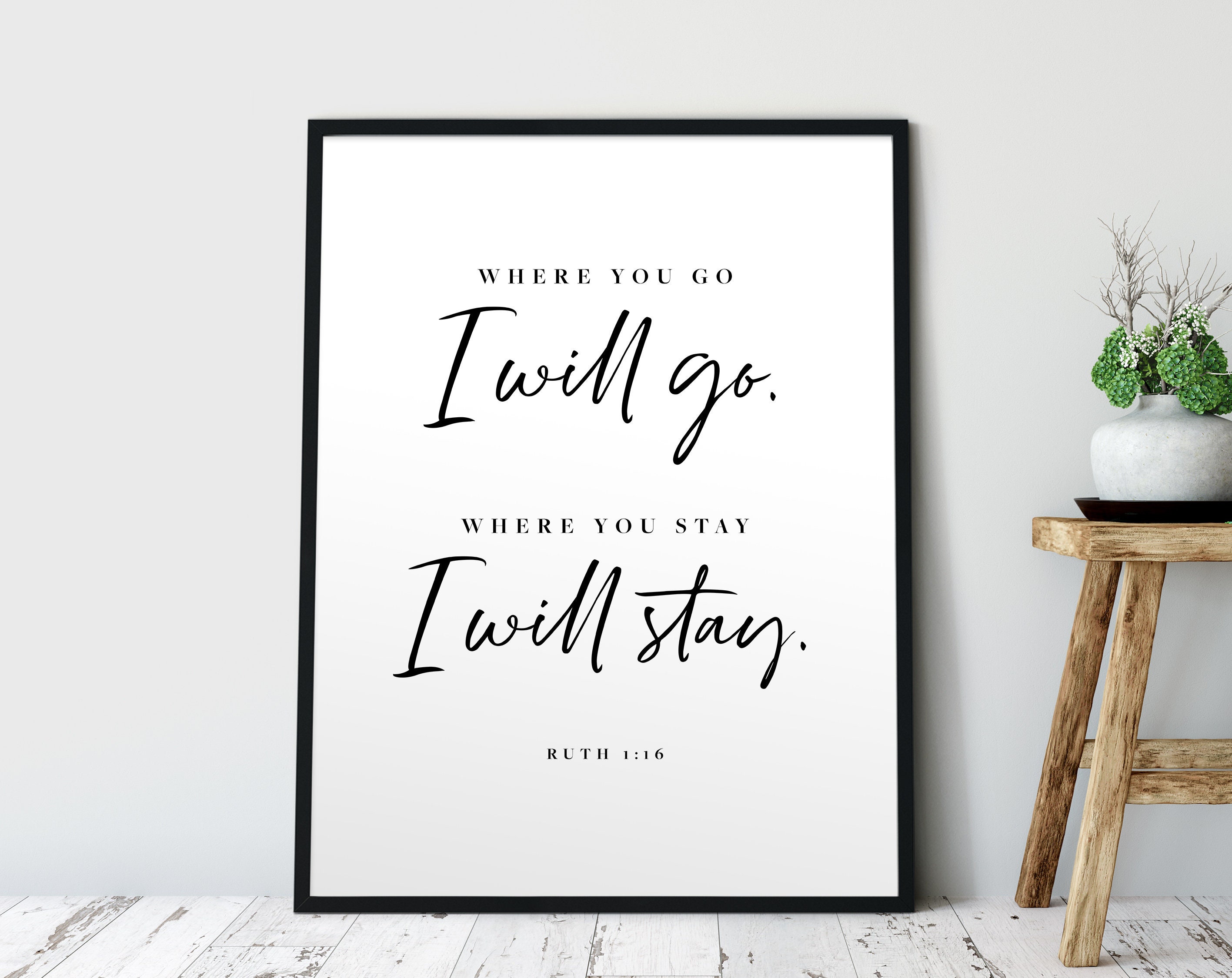 Where You Go I Will Go. Where You Stay I Will Stay. Scripture, Wedding ...