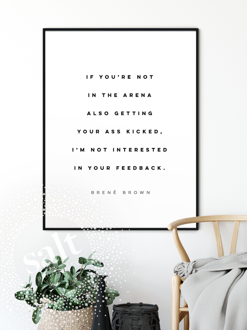 In the Arena Brené Brown Quote, Empowering, Wall Art, Daring Greatly ...