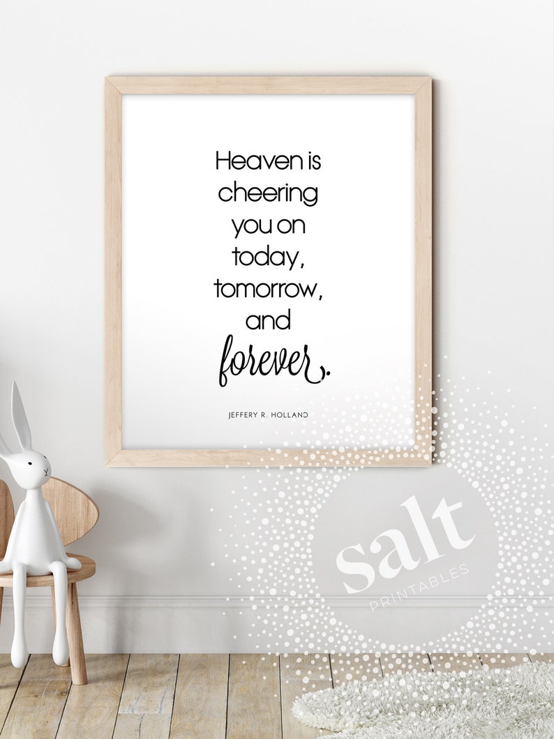 Heaven is Cheering You on Today, Tomorrow, and Forever. Jeffery R ...