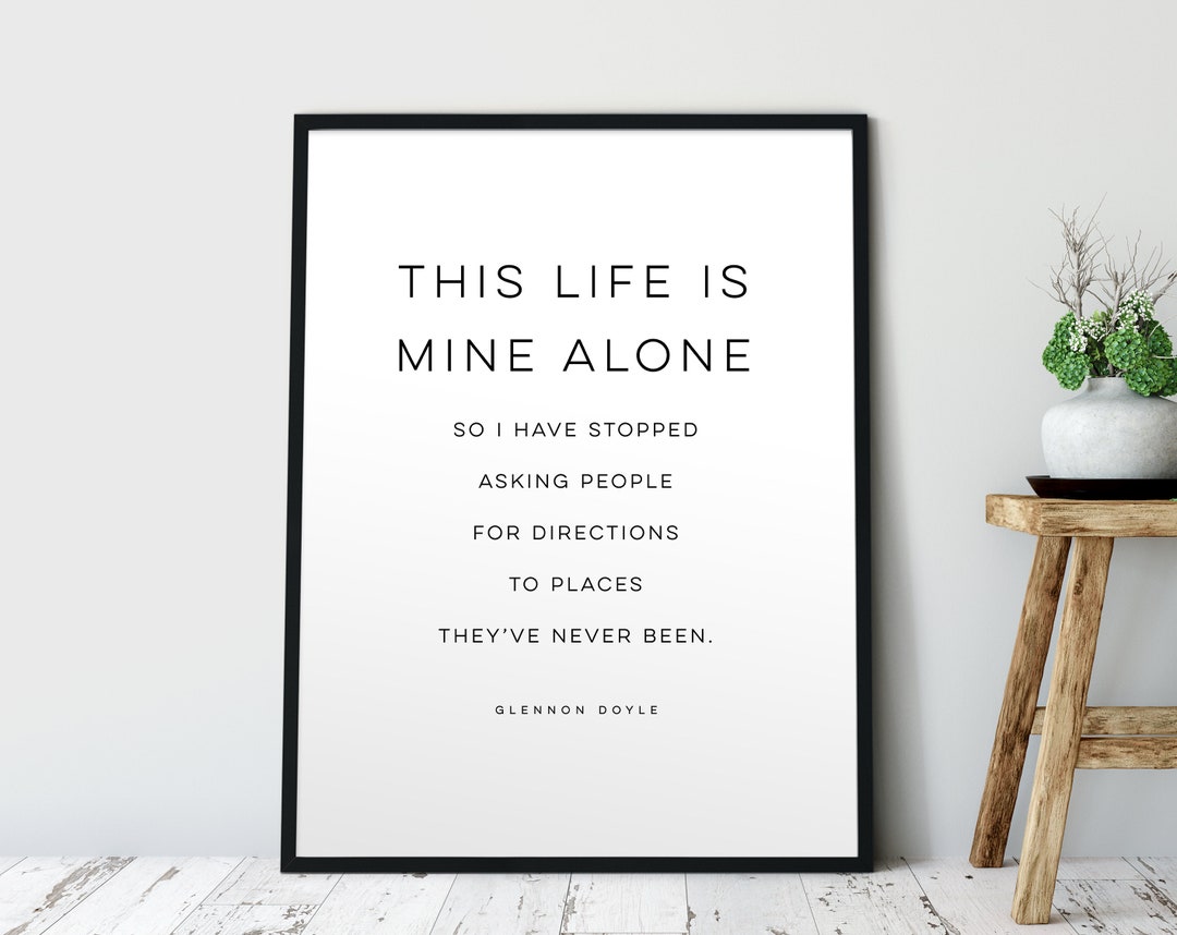 My Life, Untamed, Love Warrior, Glennon Doyle Quote, Wall Art, Aby ...