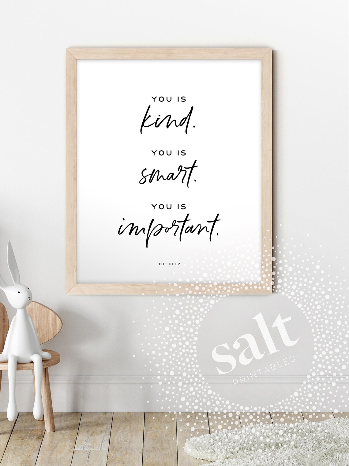 You is Kind. You is Smart. You is Important, the Help Movie Quote, Baby ...
