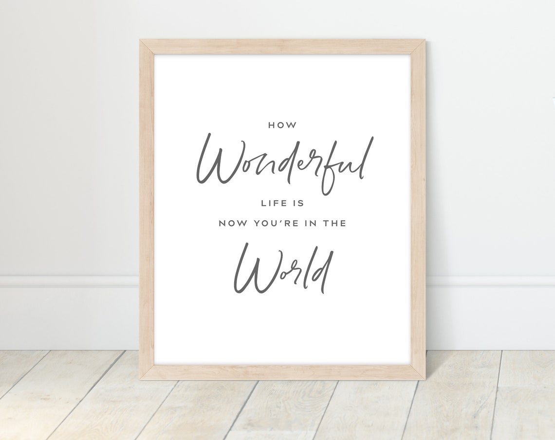 How Wonderful Life is Now You're in the World. Elton John Quote, Baby ...