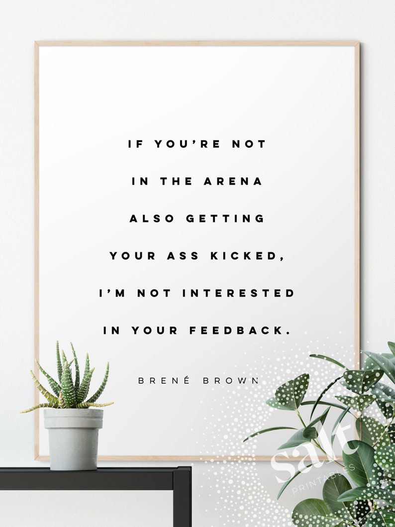 In the Arena Brené Brown Quote, Empowering, Wall Art, Daring Greatly ...