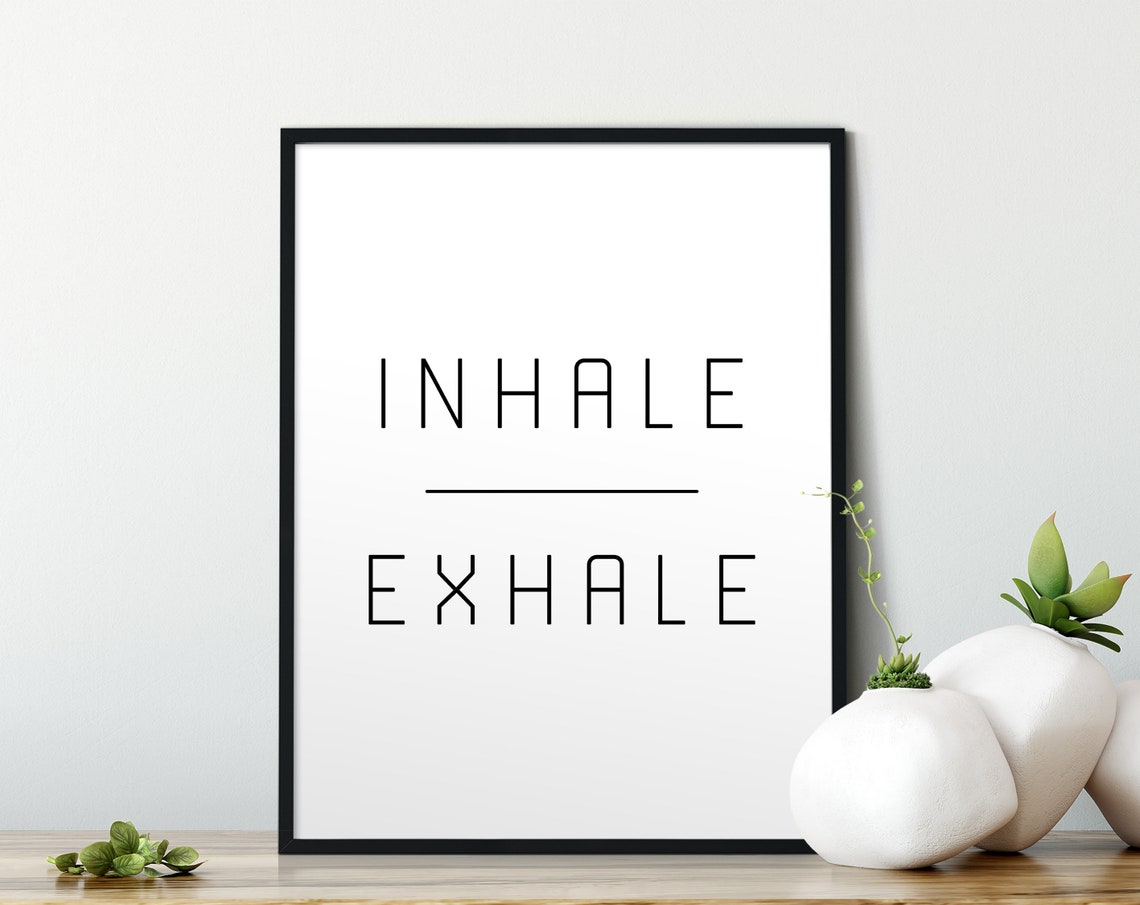 Inhale Exhale Print, Instant Download Printable Art, Motivation Wall ...