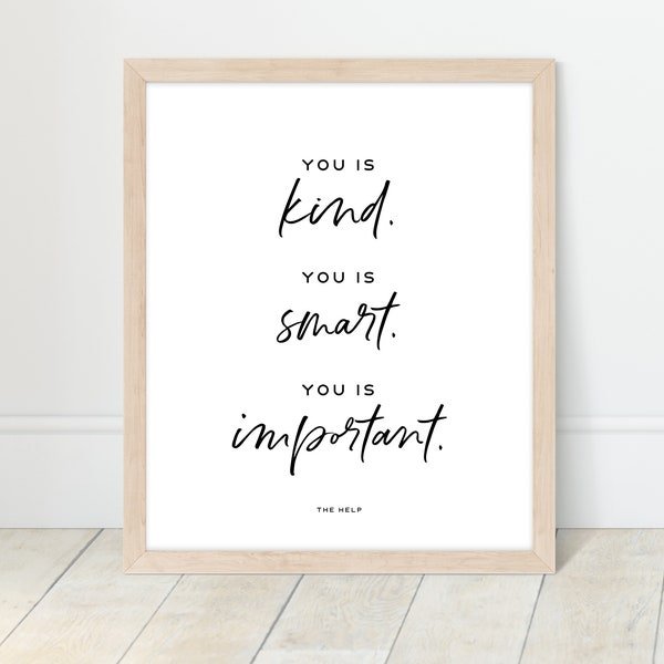 You is Kind You is Smart - Etsy