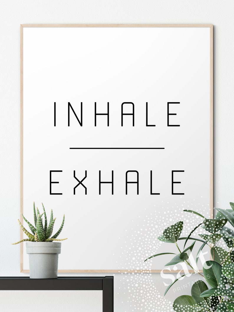 Inhale Exhale Print, Instant Download Printable Art, Motivation Wall ...