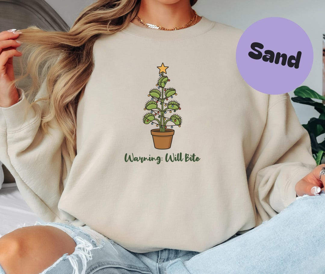 Funny Venus Fly Trap Carnivorous Christmas Tree Sweatshirt, Warning ...