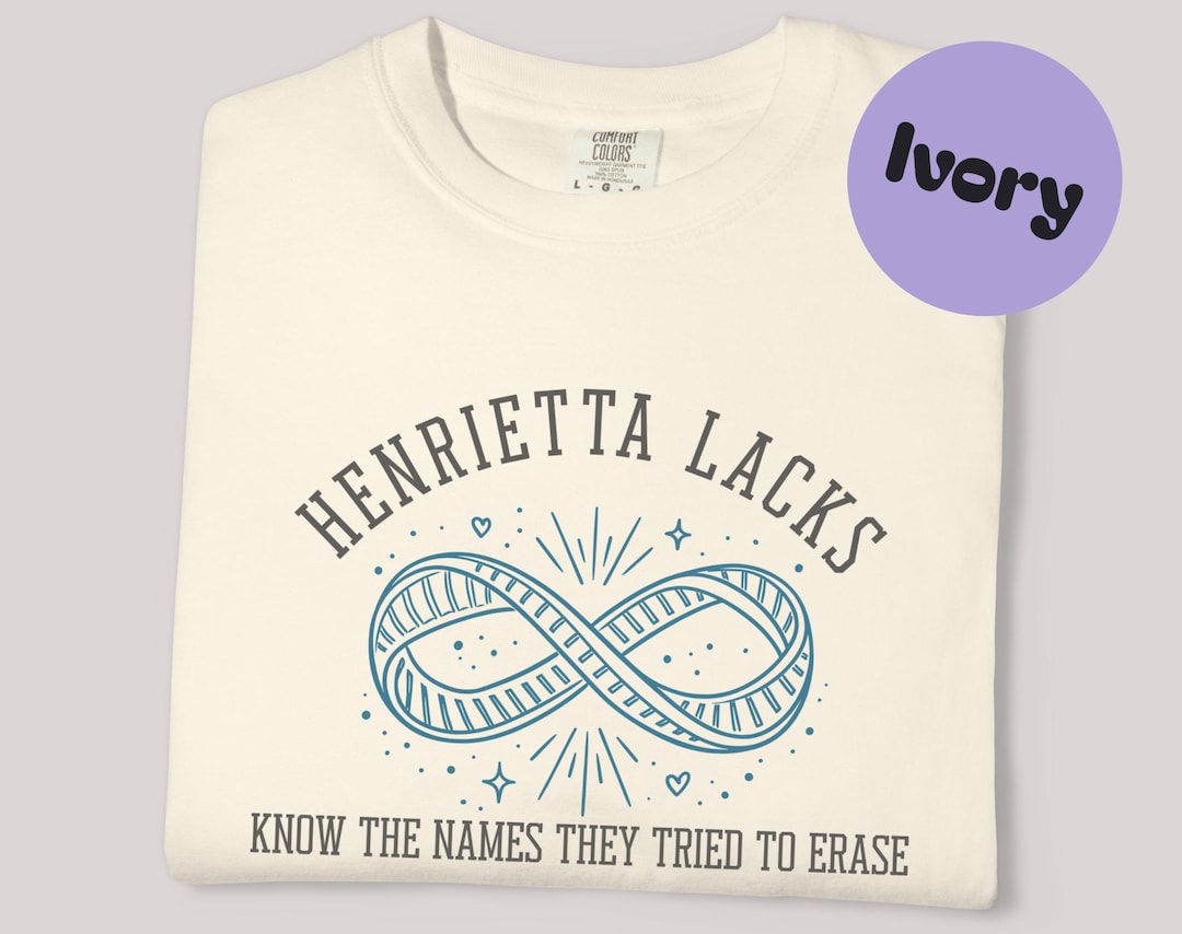 Henrietta Lacks Black History Month Shirt, Women's History Month Tee ...
