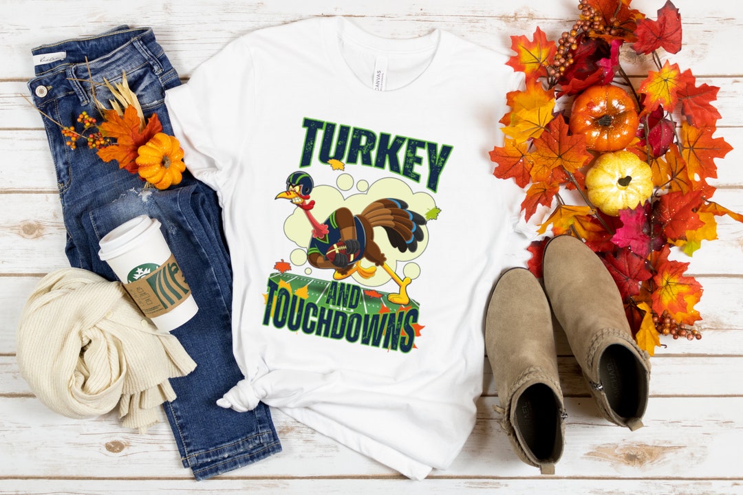 Seattle Seahawks Football Shirt Thanksgiving Turkey and Touchdowns ...