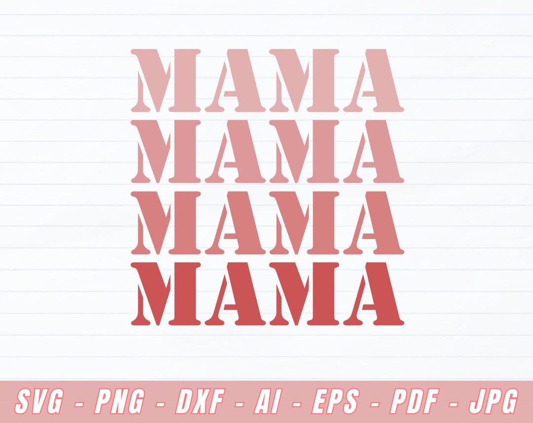 Retro Mama SVG, Stacked Mama SVG, Boho Mom Shirt Designs, Mom Life Svg ...