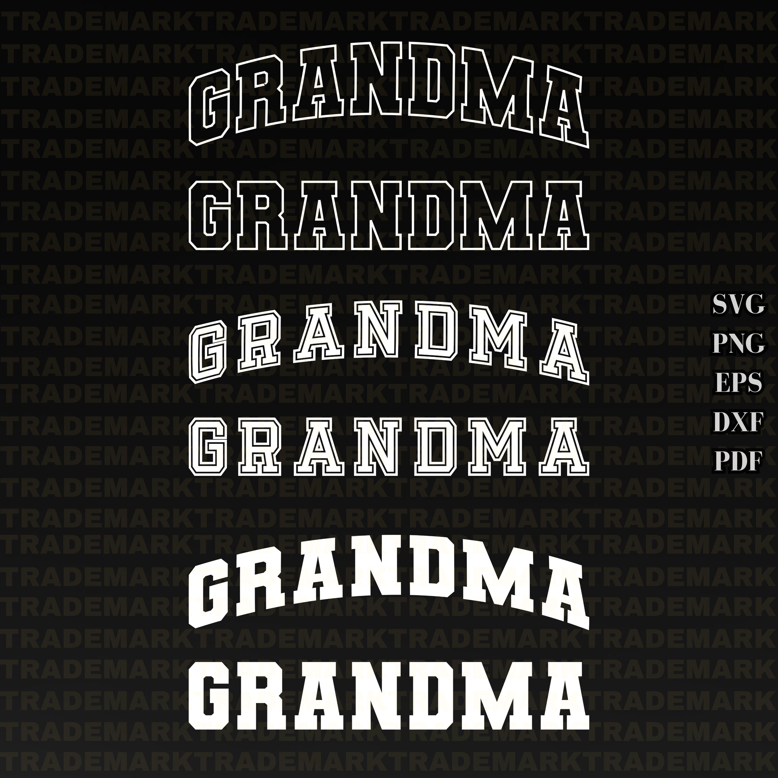 Grandma Varsity Arched SVG PNG, Dxf, Grandma Outline Svg, Grandma Svg ...