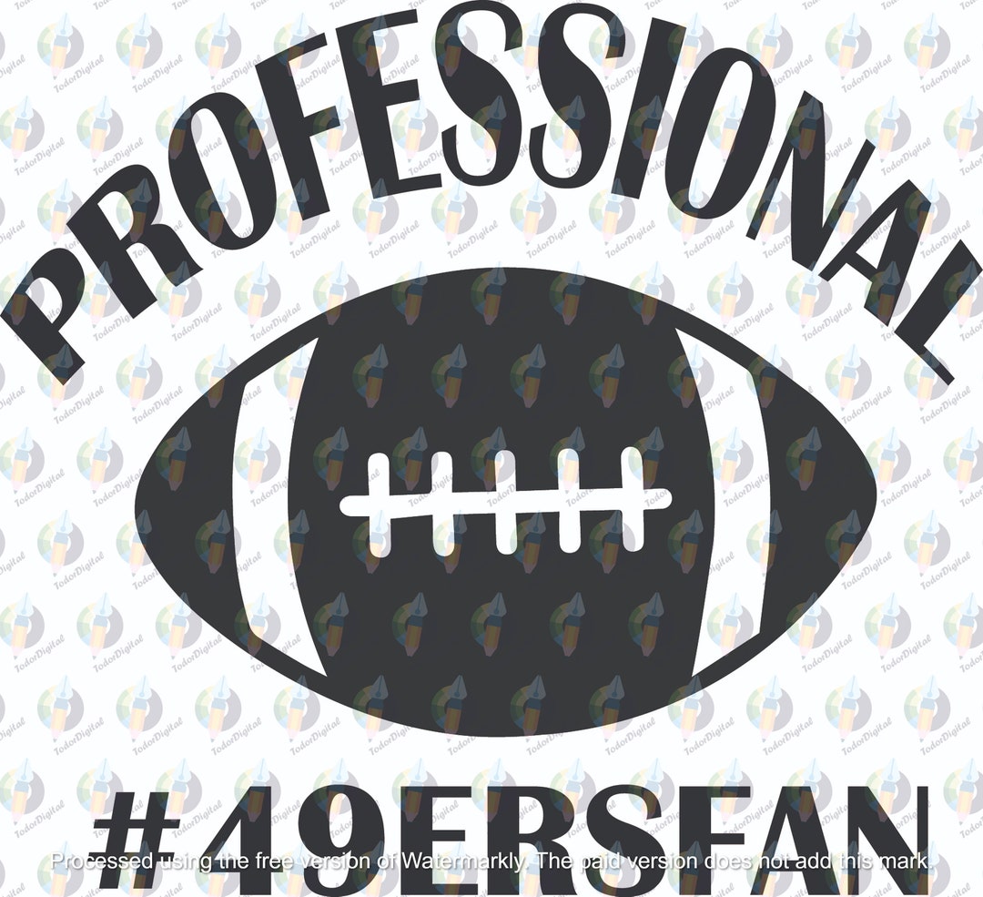 Football Svg File Football Clipart 49 Ers Football Team Cut File 49ers ...