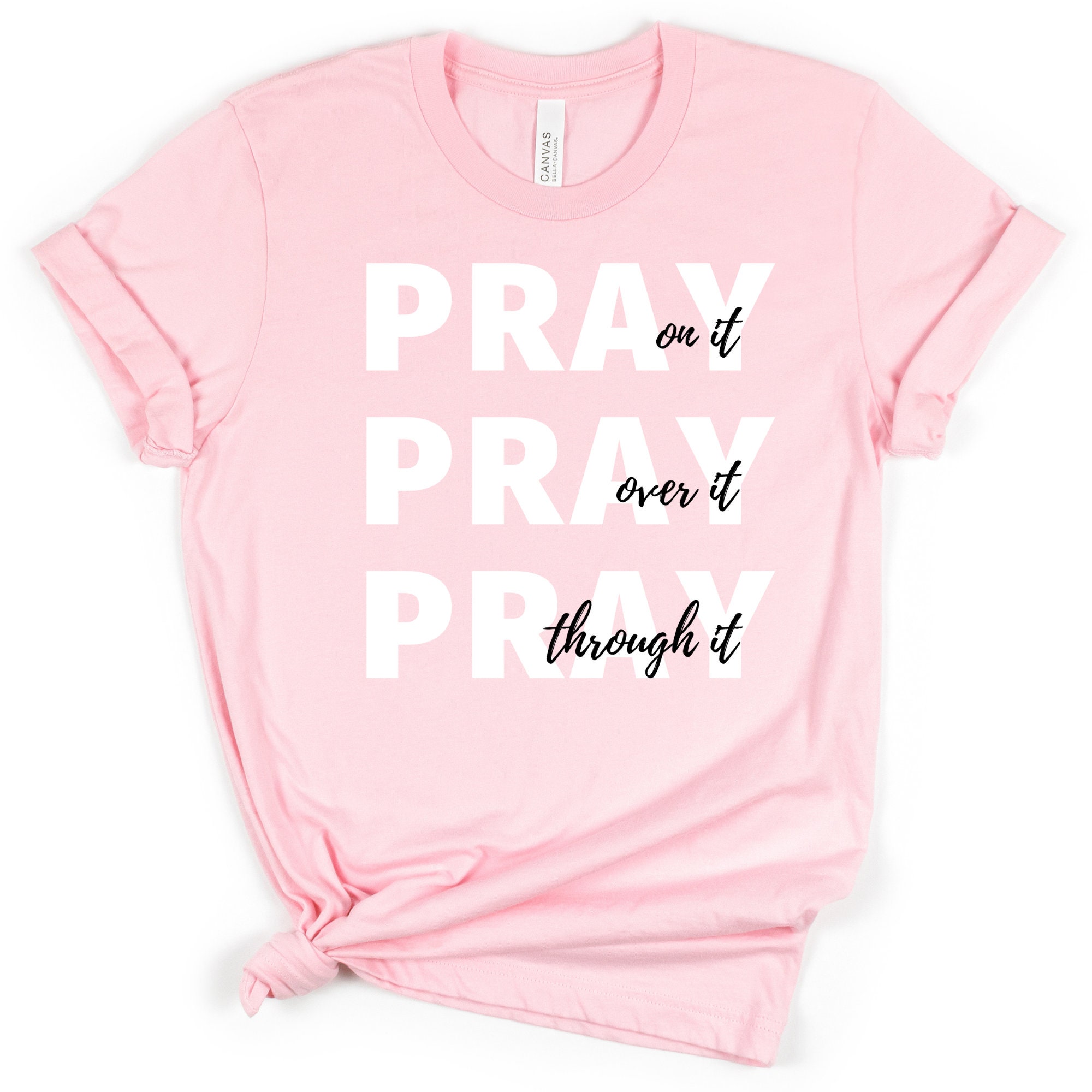 Pray T Shirt Religious Shirt Prayer Tee Ladies Cute Tee Etsy