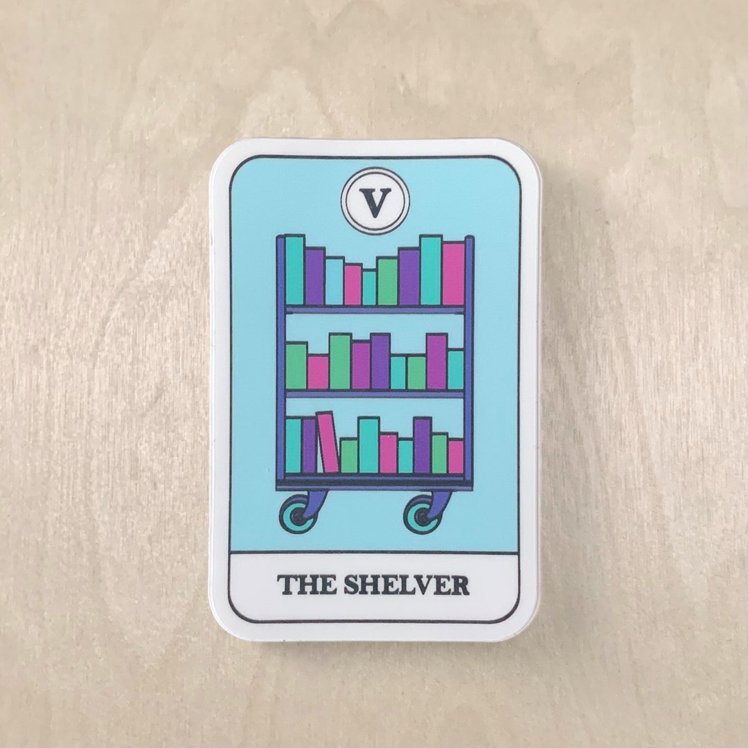 The Shelver Tarot Sticker - Book Shelver Design for Library Workers - Etsy