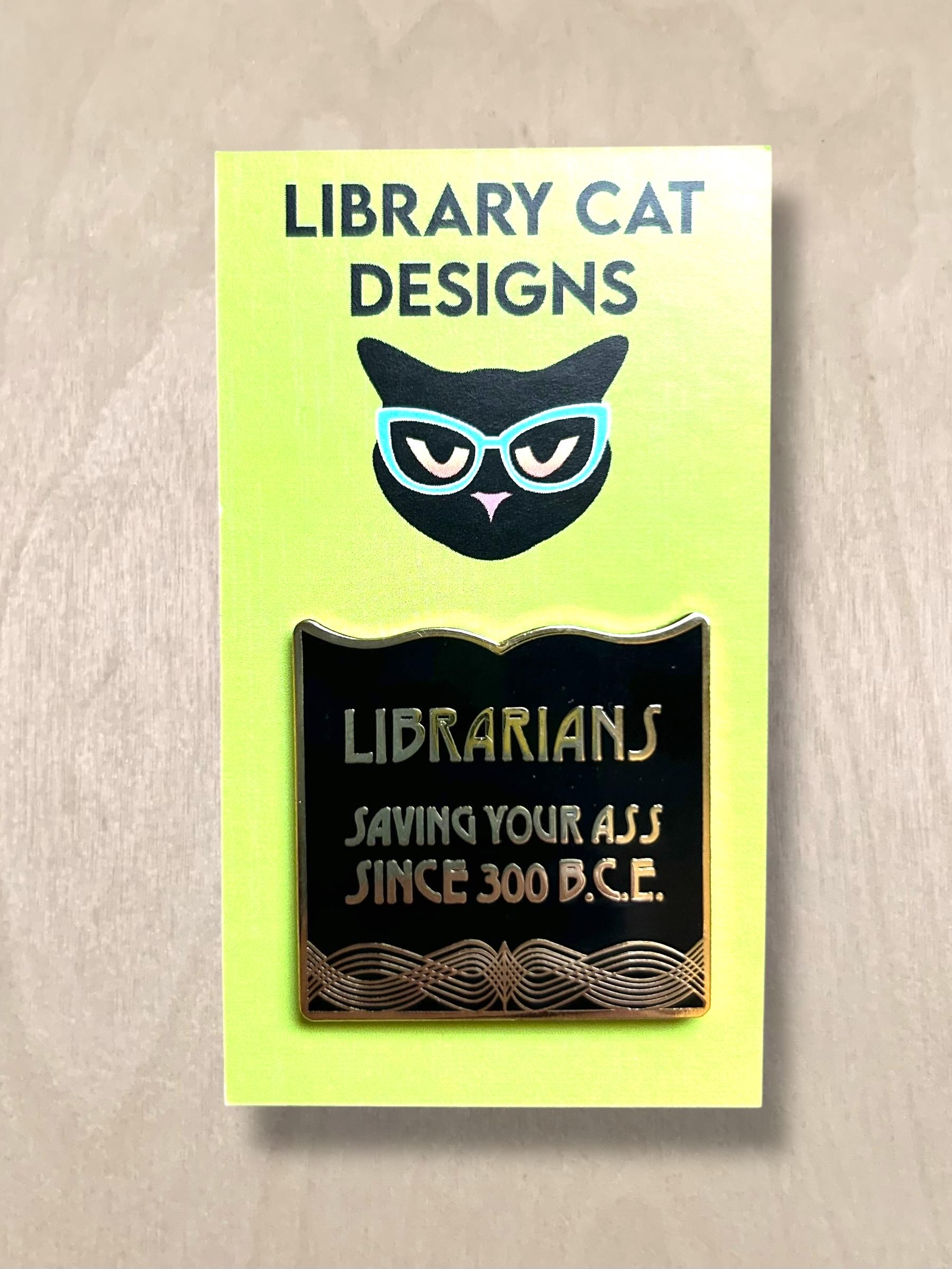 Librarians Saving Your Ass Book Shaped Hard Enamel Pin Gold and Black ...