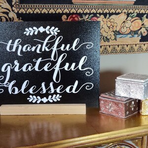 Thankful Grateful Blessed Sign, Inspirational Sign, Chalkboard and Vinyl Sign, Fall Decor ...