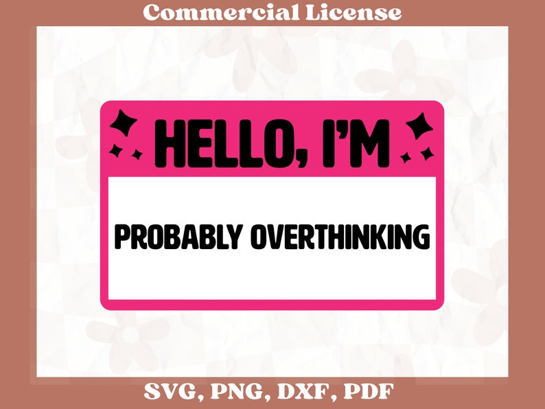 Hello I'm Overthinking Svg Hello I Am Sticker Design - Etsy