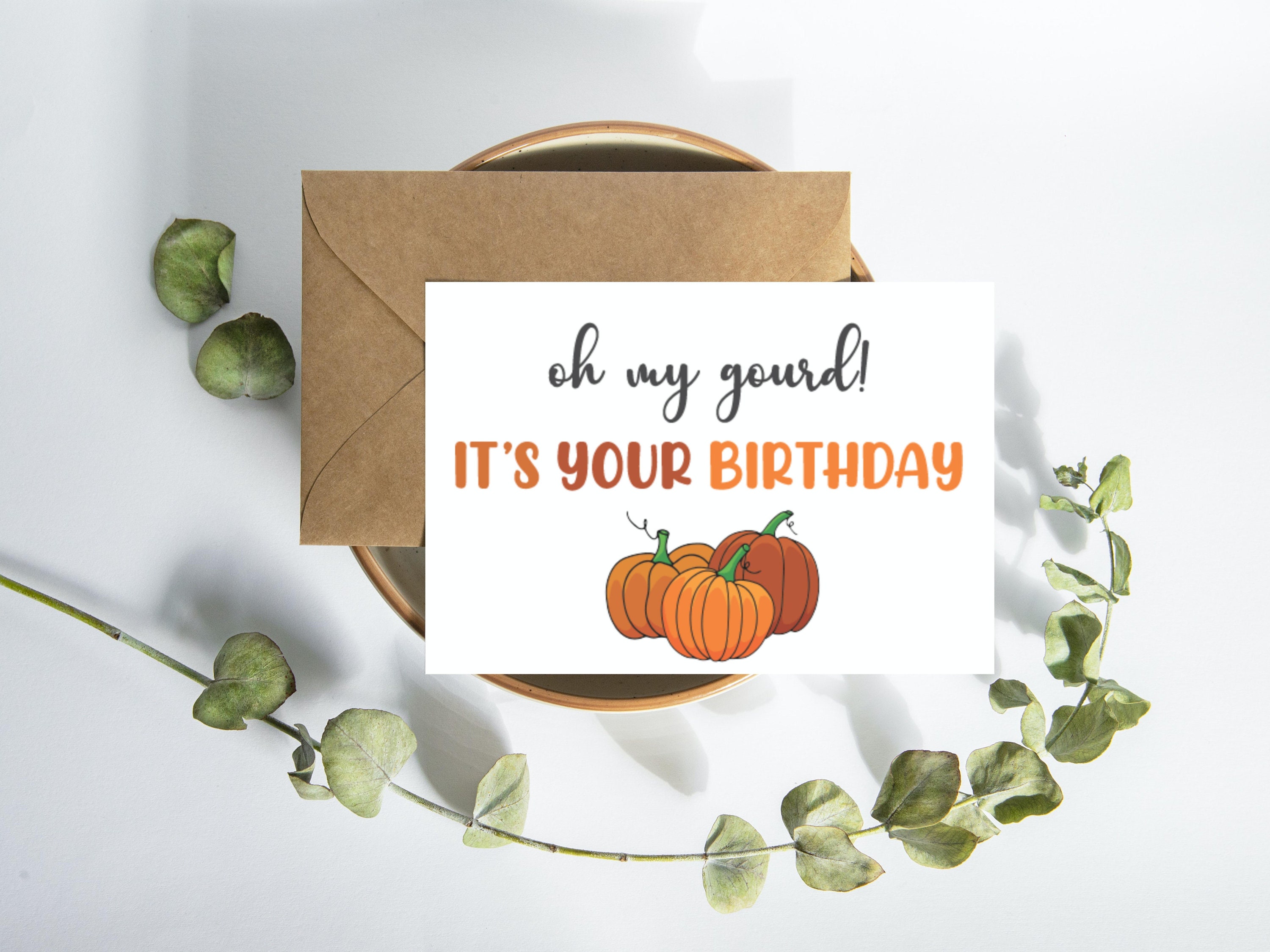 Oh My Gourd It's Your Birthday Card Printable Cards - Etsy