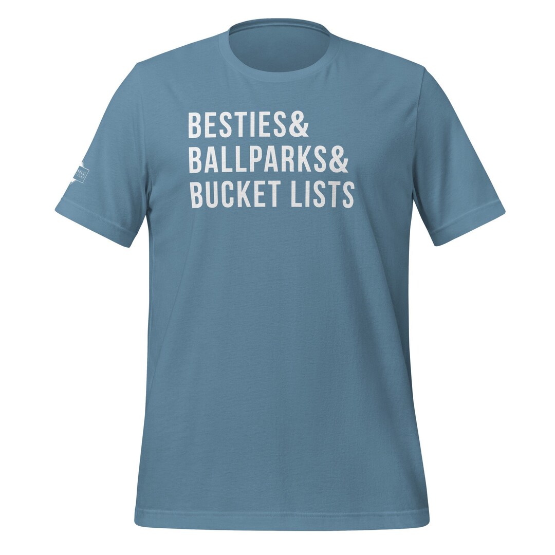Besties and Baseball and Bucket Lists T-shirt | Baseball Tour | Besties ...