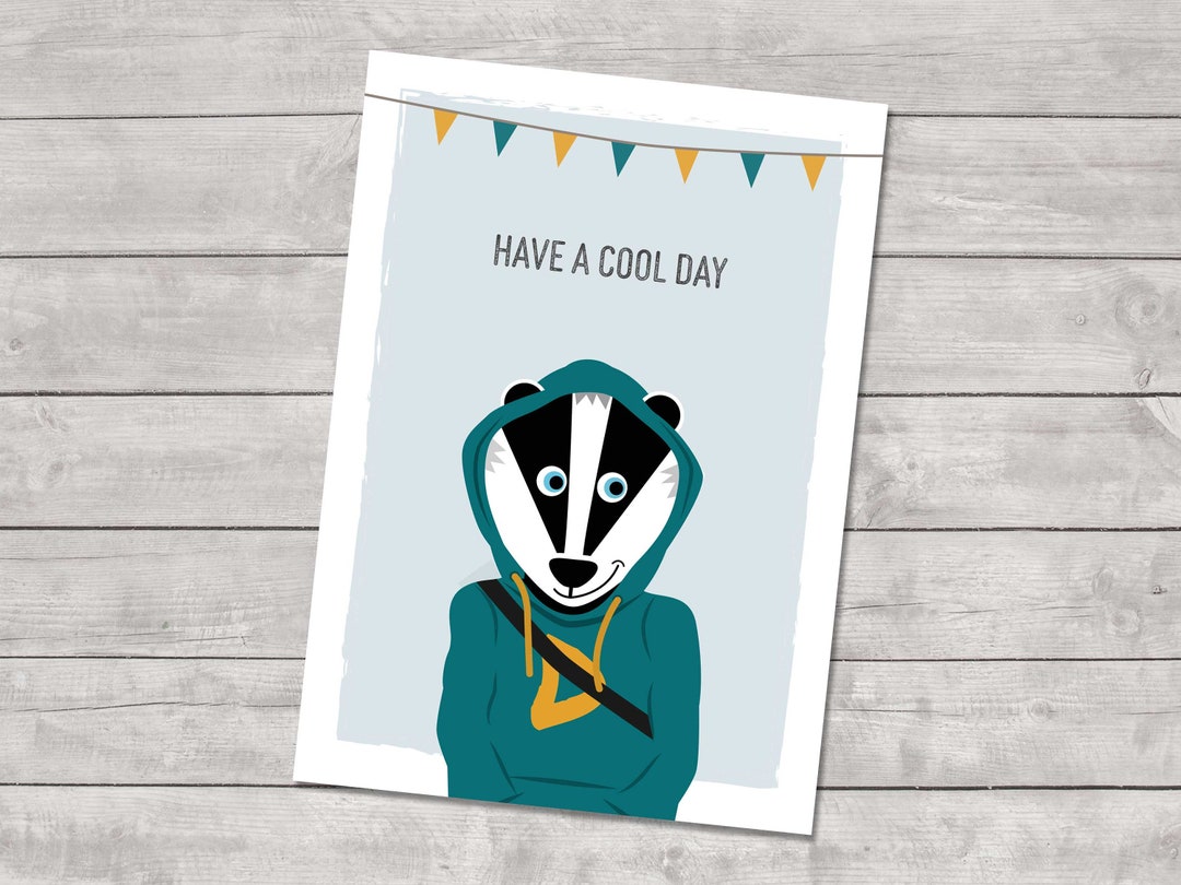 Postcard have a Cool Day Card Cool Badger With Hoodie, Greeting Card - Etsy