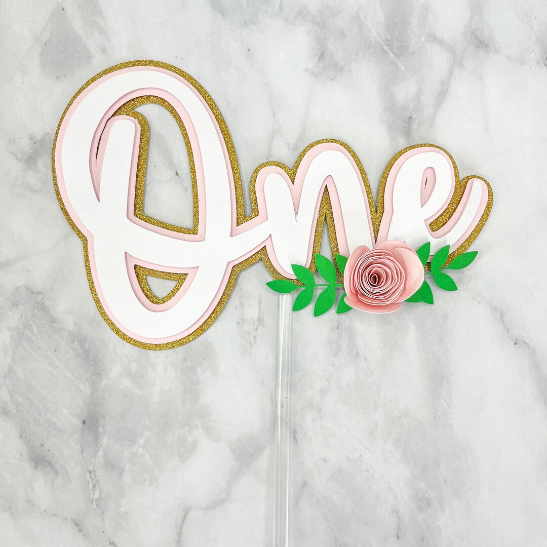 One Cake Topper, One Party Decorations, Rose One Cake Topper, One Year ...