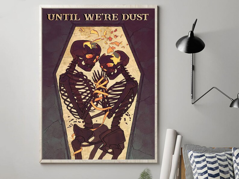 Skeleton Until Were Dust Poster - Love Skull - Love Tattoo-love You-you ...