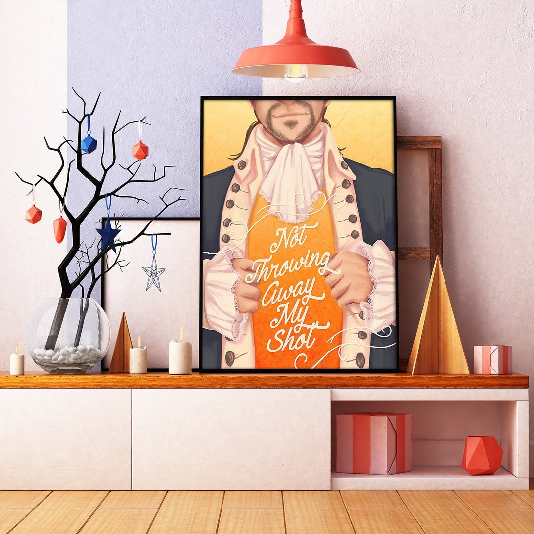 Alexander Hamilton Quote Poster, Hamilton Musical Poster, Hamilton ...