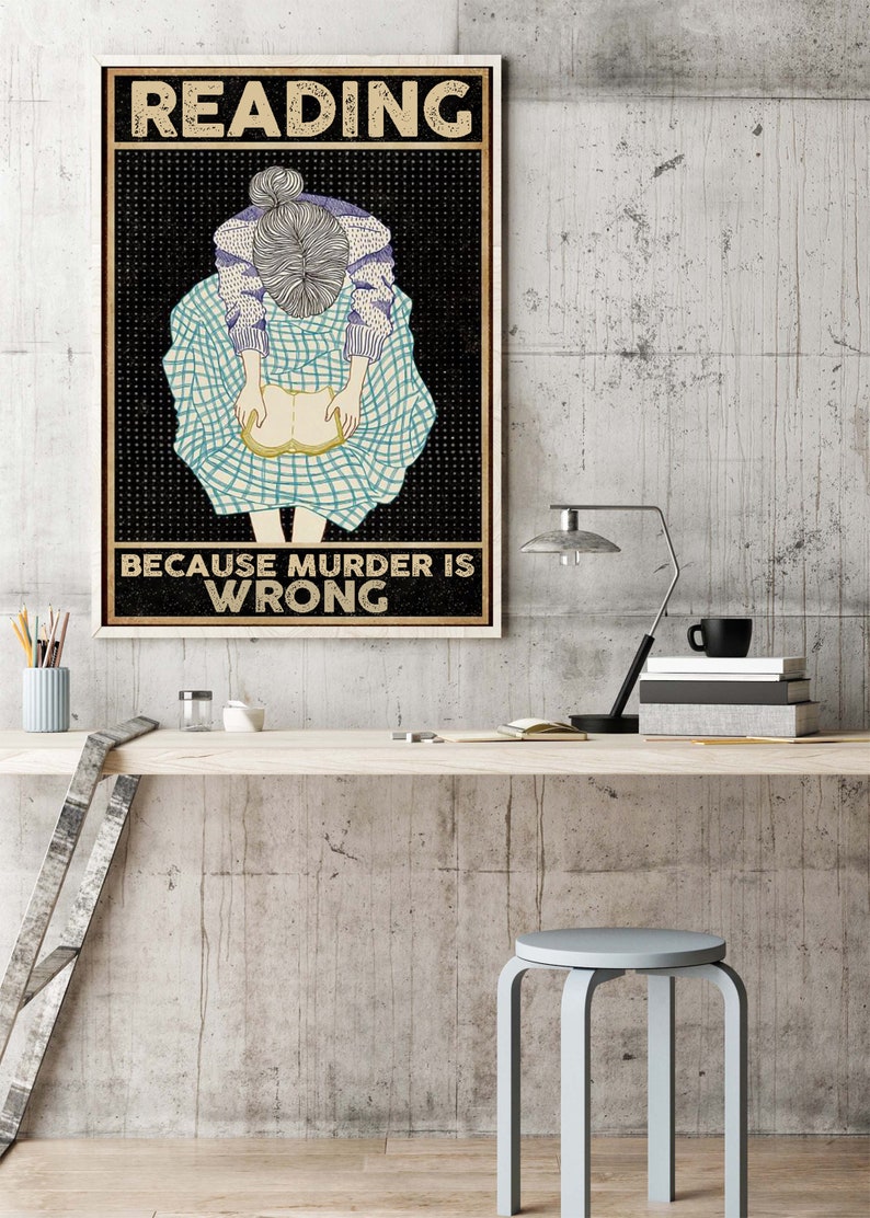 Reading Because Murder is Wrong Poster, Book Loves Wall Art Print, This ...