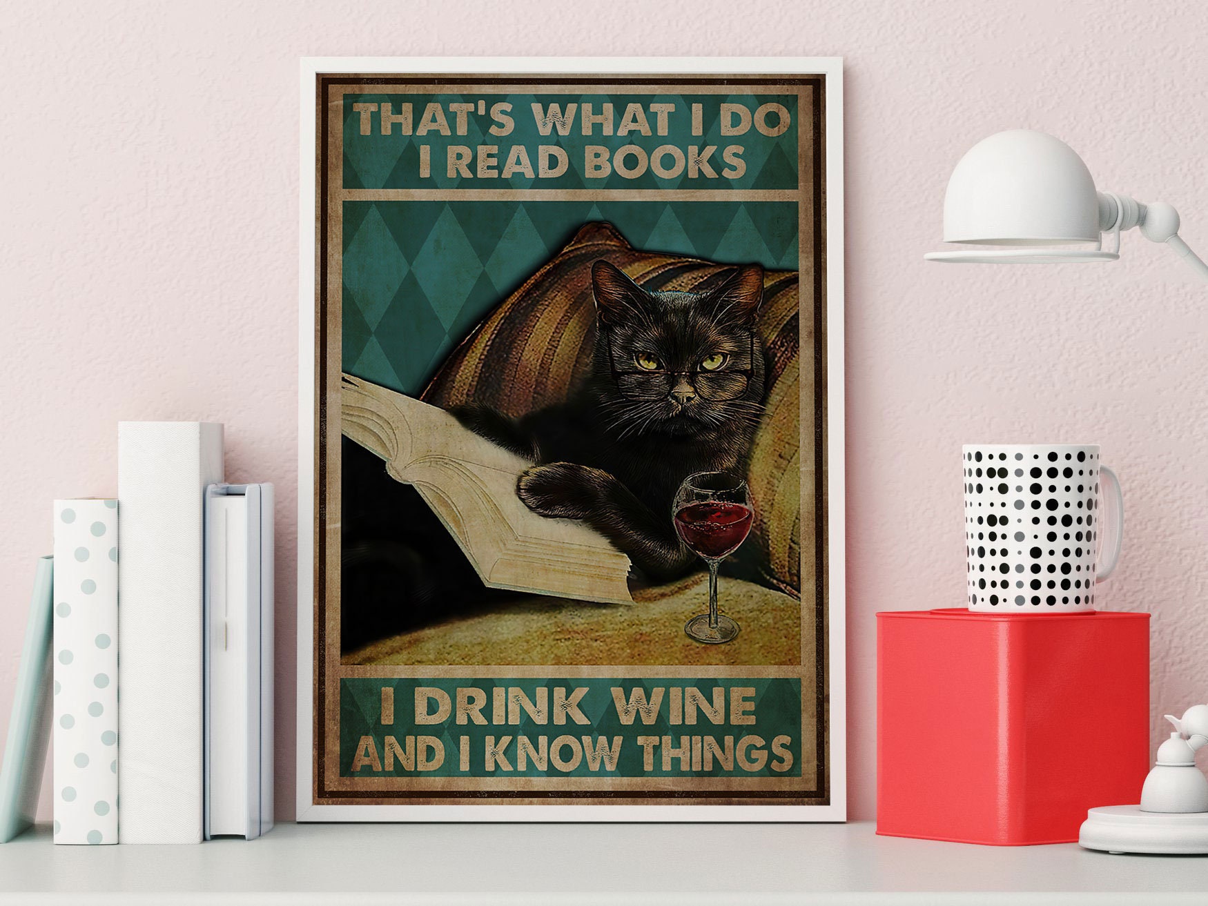 That's What I Do I Read Books I Drink Wine and I Know Things, Black Cat Read Book and Drink Wine ...