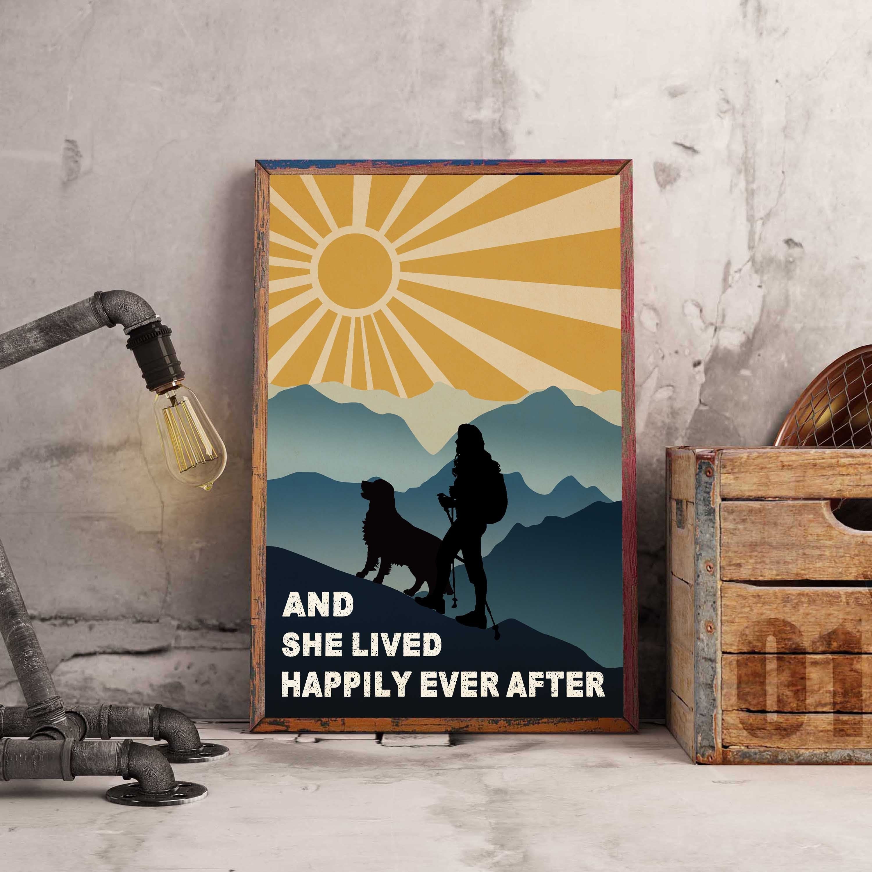Love Dog Poster, Hiking Poster, and She Lived Happily Ever After Poster ...