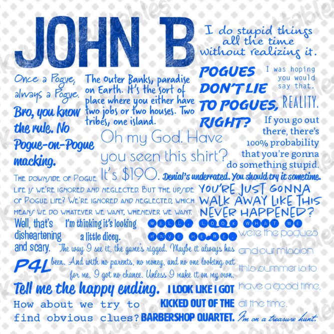 John B Famous Quotes, Pogue Life, P4L, Outer Banks Life, OBX ...