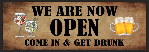 Funny Bar We Are Now Open Sign Garden Bar Sign Home Bar Garden - Etsy