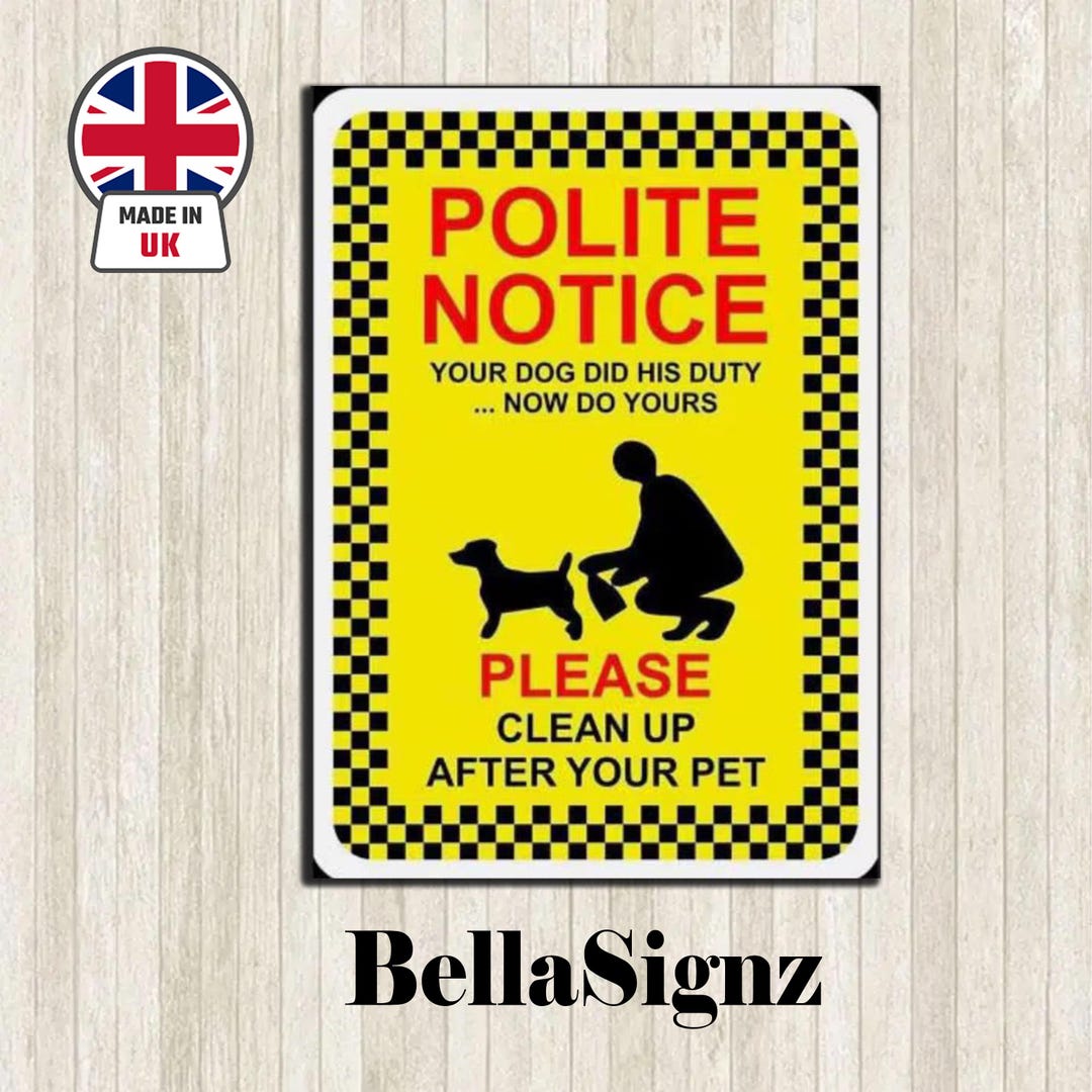 Notice Please Clean up After Your Pet Dog Poo Mess Metal Plaque Sign ...