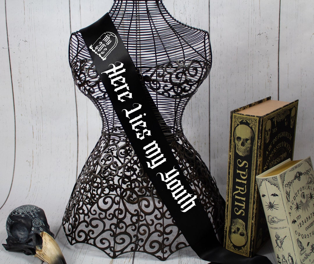 Death to My Youth Sash, Death to My Twenties Sash, 30th Birthday Sash ...