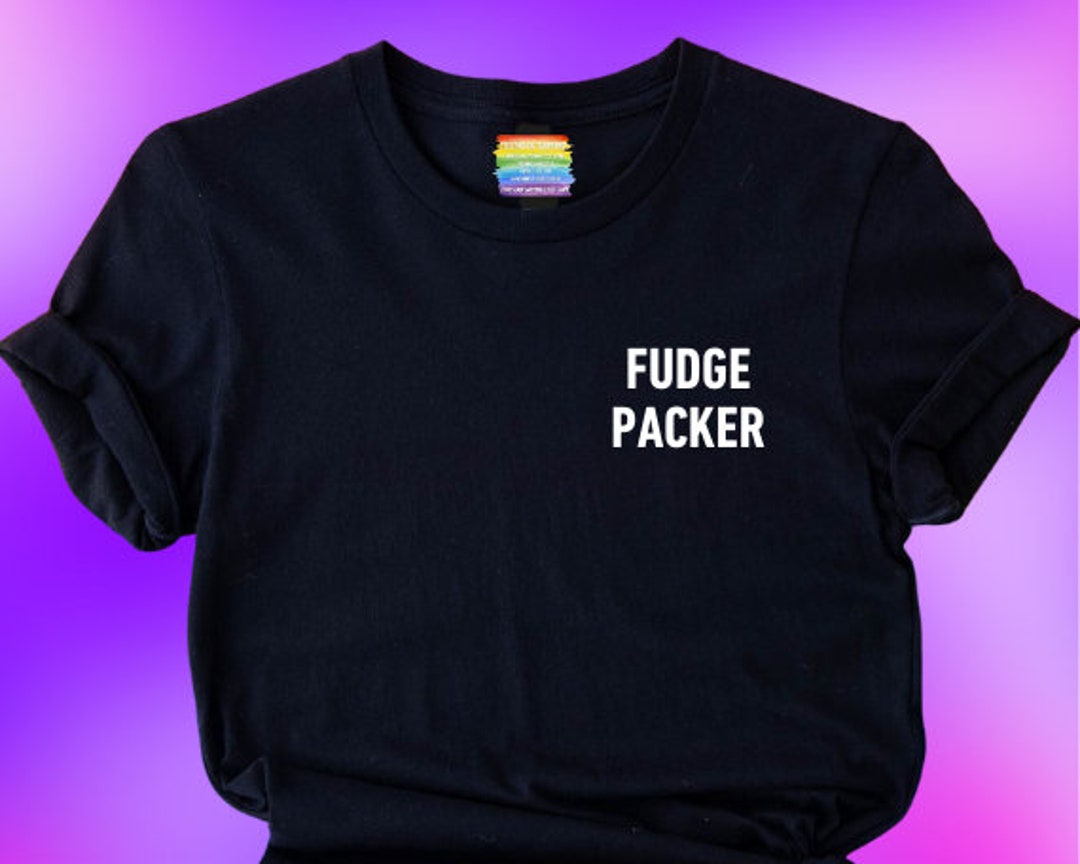 Fudge Packer Subtle Funny Gay LGBT Tee - Etsy